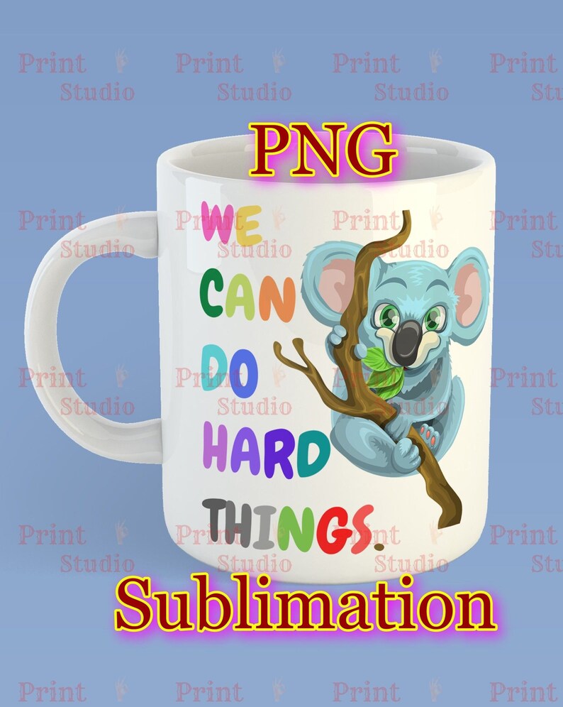 We Can Do Hard Things PNG, Kids Positive, Kids Art, Growth Mindset ...