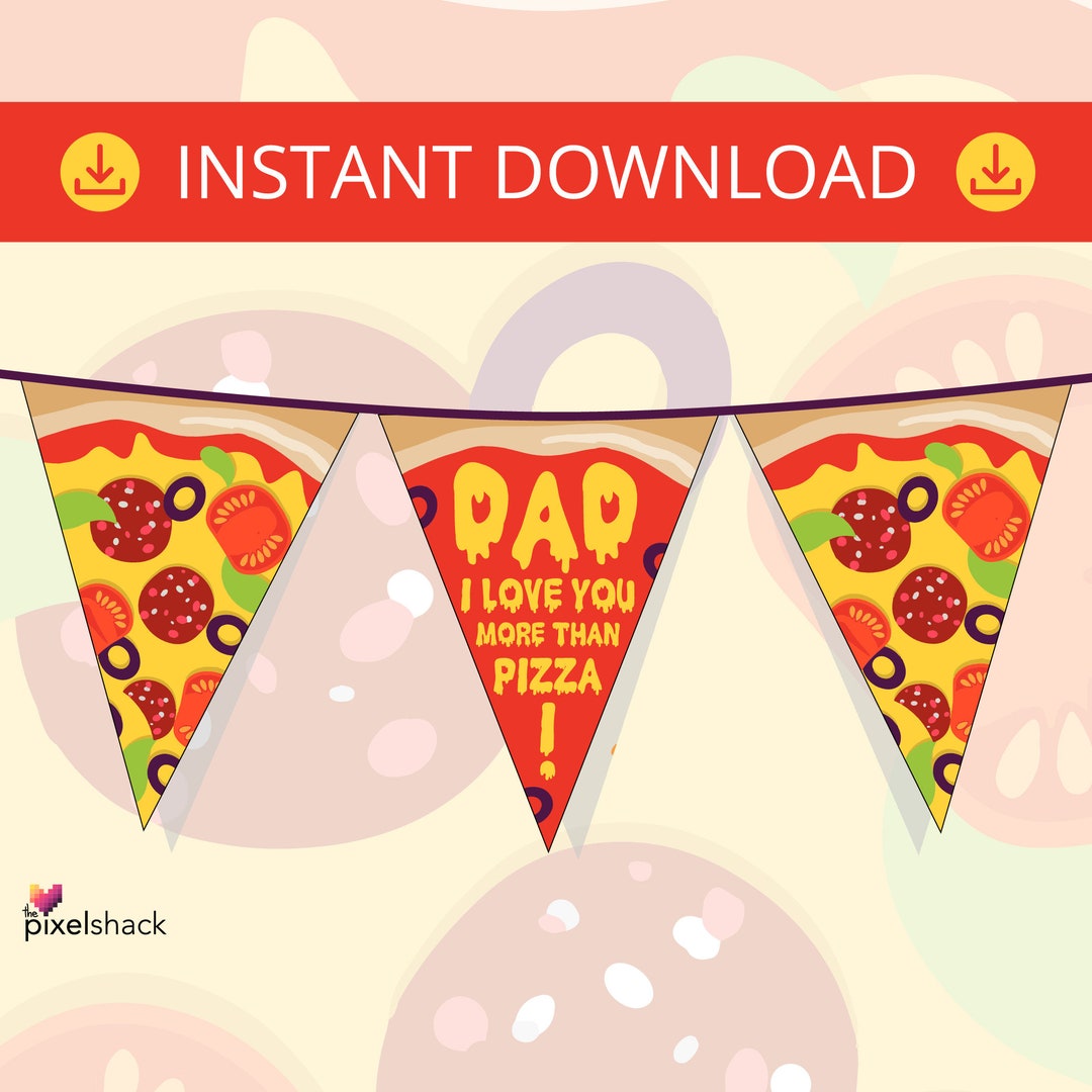 Banderines del Día del Padre con temática de pizza Banderines para ...