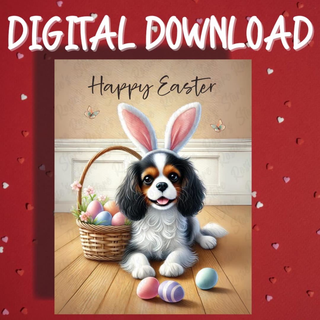 Happy Easter Printable Card Digital Download Cavalier King Charles ...