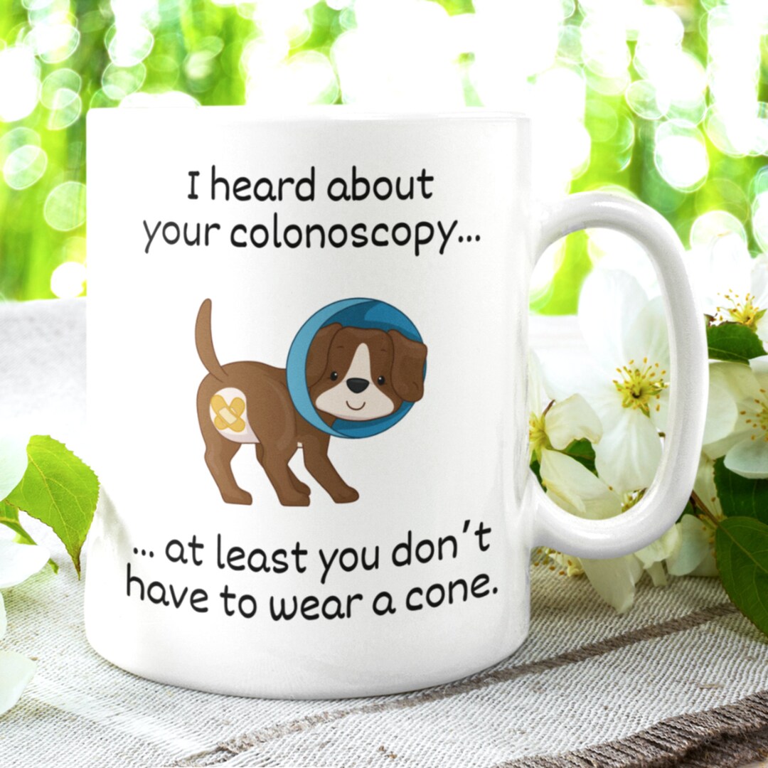 Funny Colonoscopy Gift for Him Colonoscopy Mug for Her Encouragement ...