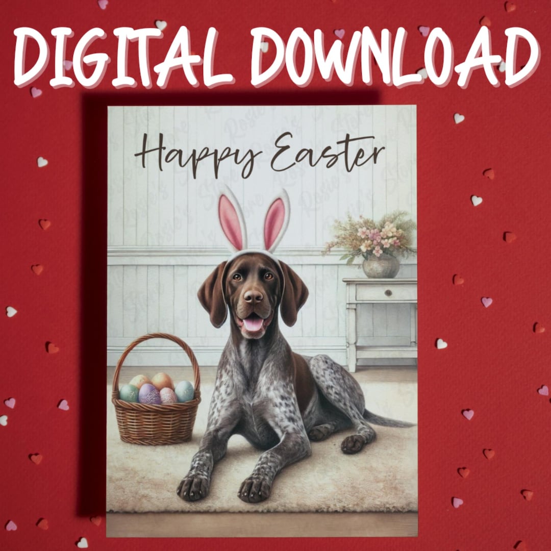 Happy Easter Printable Card Digital Download German Shorthaired Pointer ...