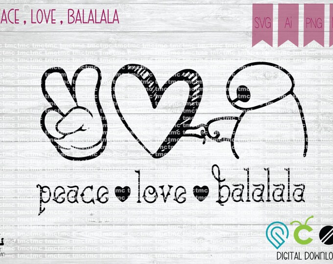 Peace Love Balalala; - Etsy
