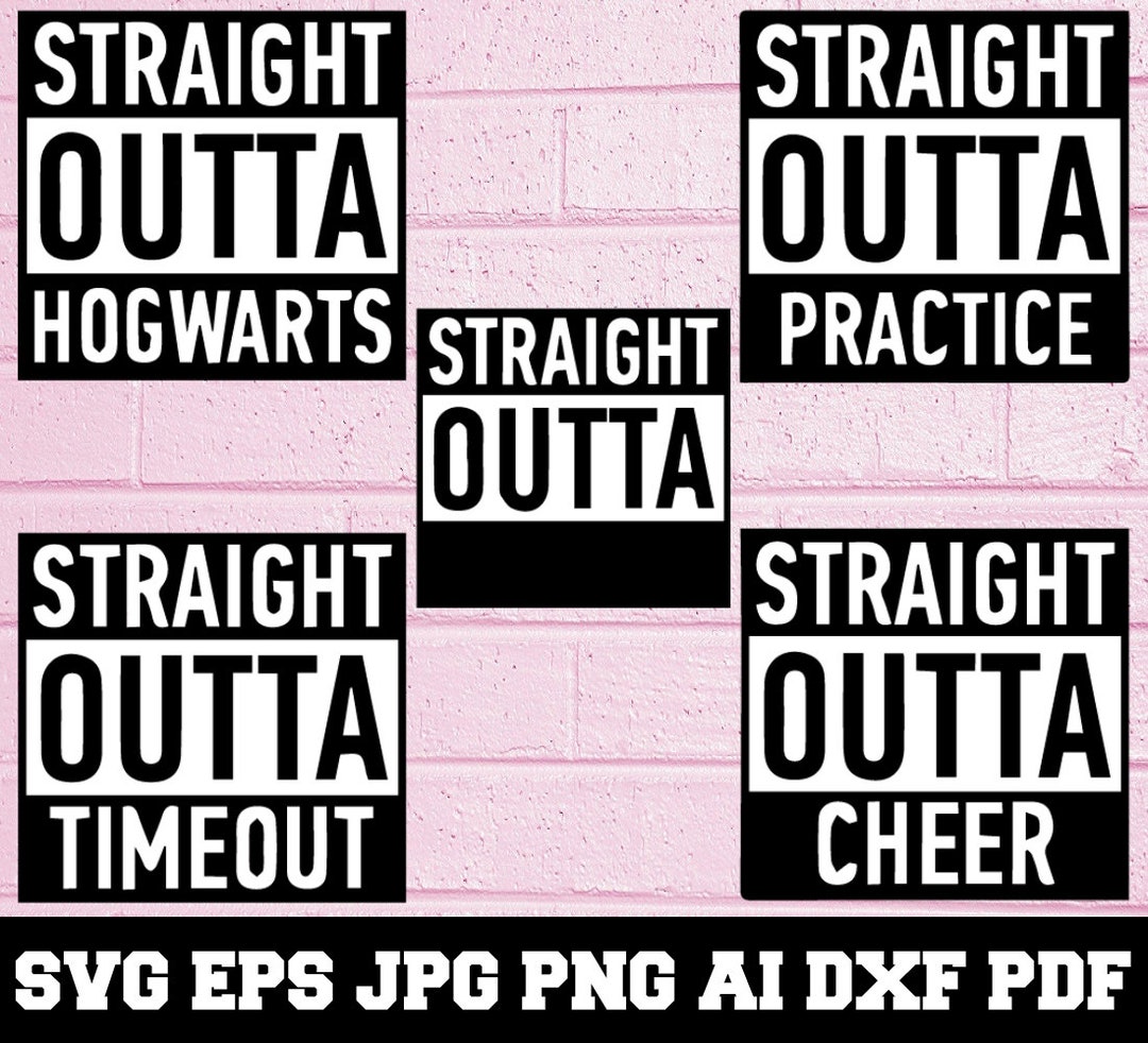 Straight Outta SVG- Straight Outta Silhouette- Straight Outta Bundle ...