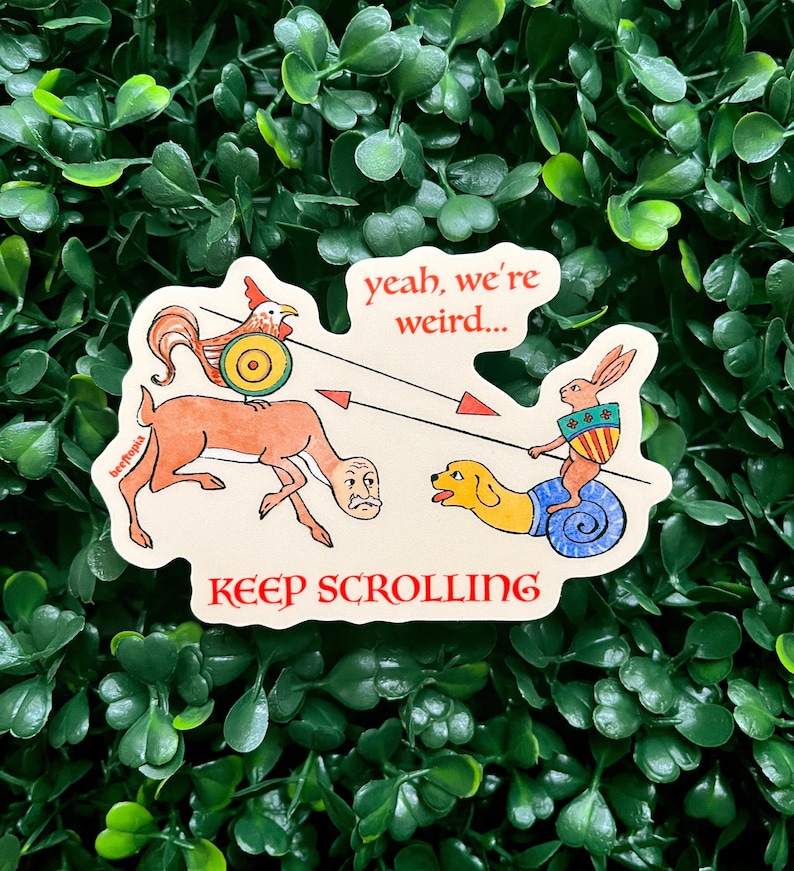 Yeah, We're Weird Medieval Sticker | 3 Inch Waterproof Dishwasher Safe ...