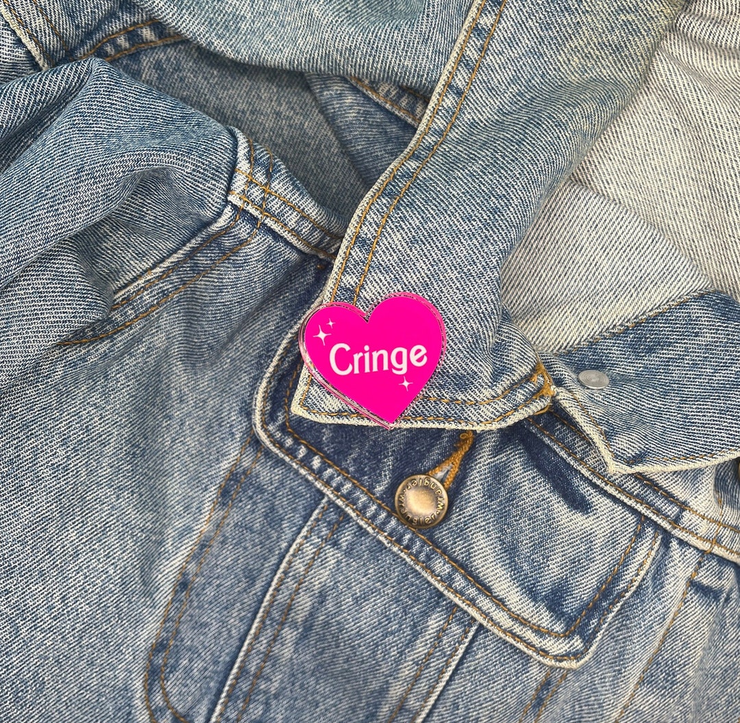 Cringe Acrylic Pin | Funny Meme Barbiecore Feral Weirdcore Lovecore ...