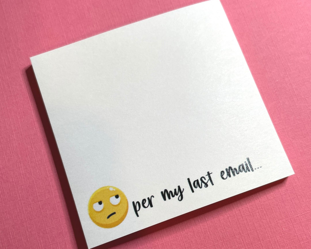 NEW Per My Last Email Sticky Notes Office Humor Sticky Etsy