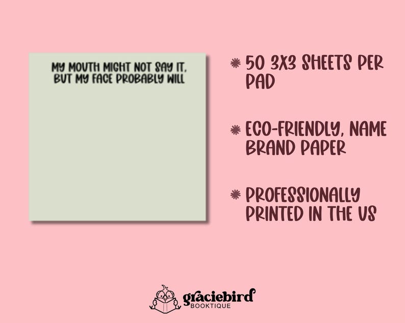 Snarky Sticky Notes - My Mouth Might Not Say It but My Face Probably ...
