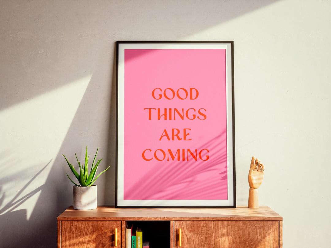 Pink Poster: Good Things Happen - Positive Affirmation Printable Wall ...