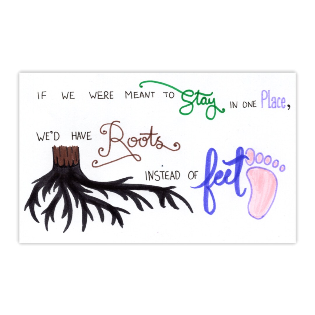 Roots Instead of Feet: Calligraphy Print - Etsy