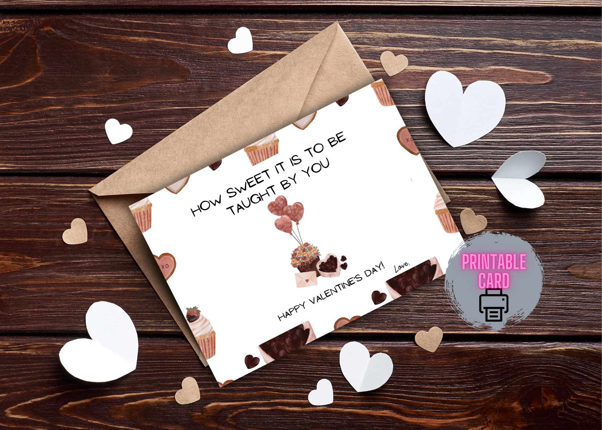 Printable Teacher Valentine's Day Card / How Sweet It is to Be Taught ...