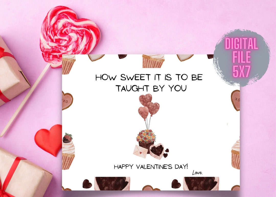 Printable Teacher Valentine's Day Card / How Sweet It is to Be Taught ...