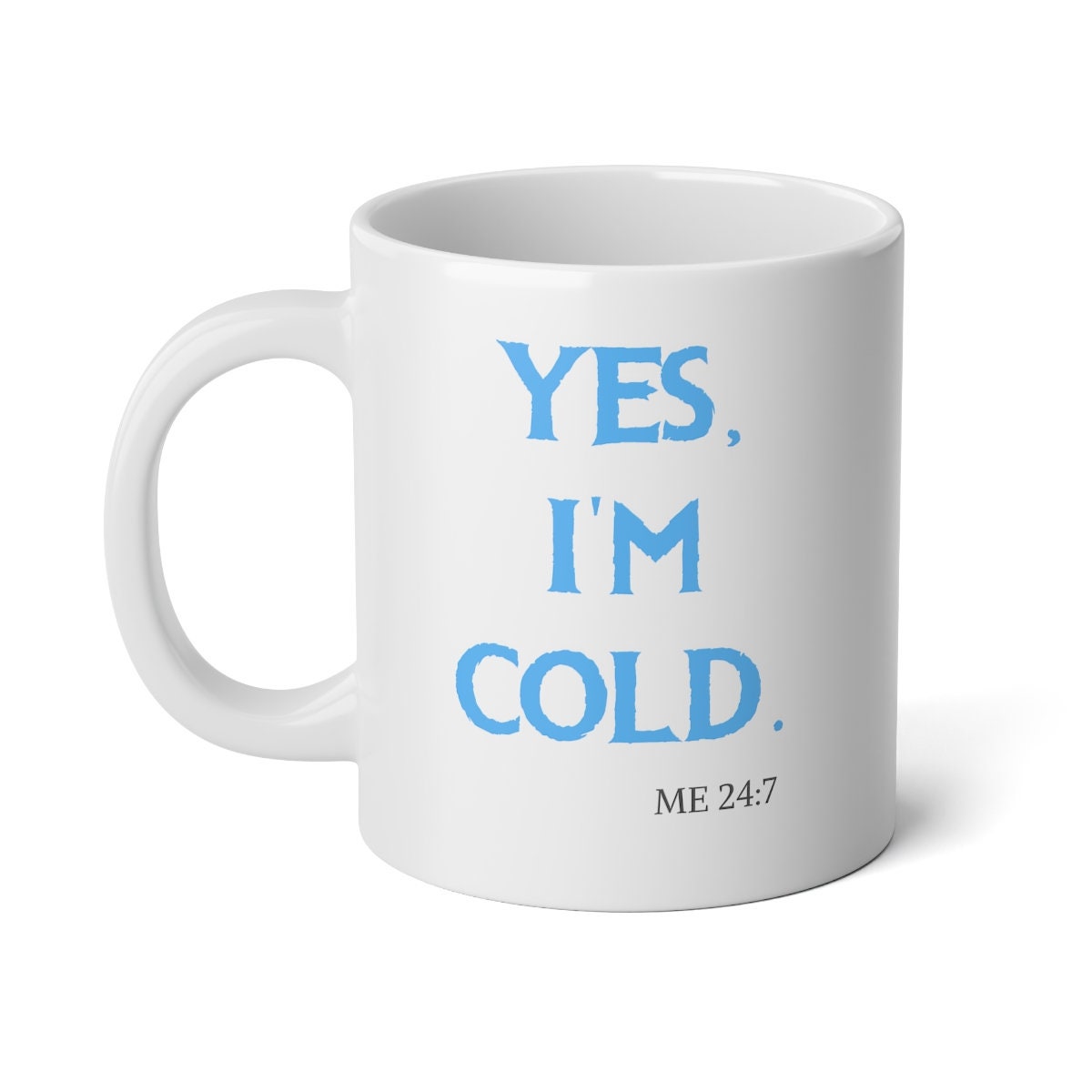 Yes I'm Cold Mega Mug 20oz Funny Christmas Mug - Etsy