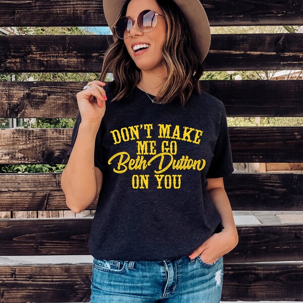 Beth Dutton Shirts - Etsy