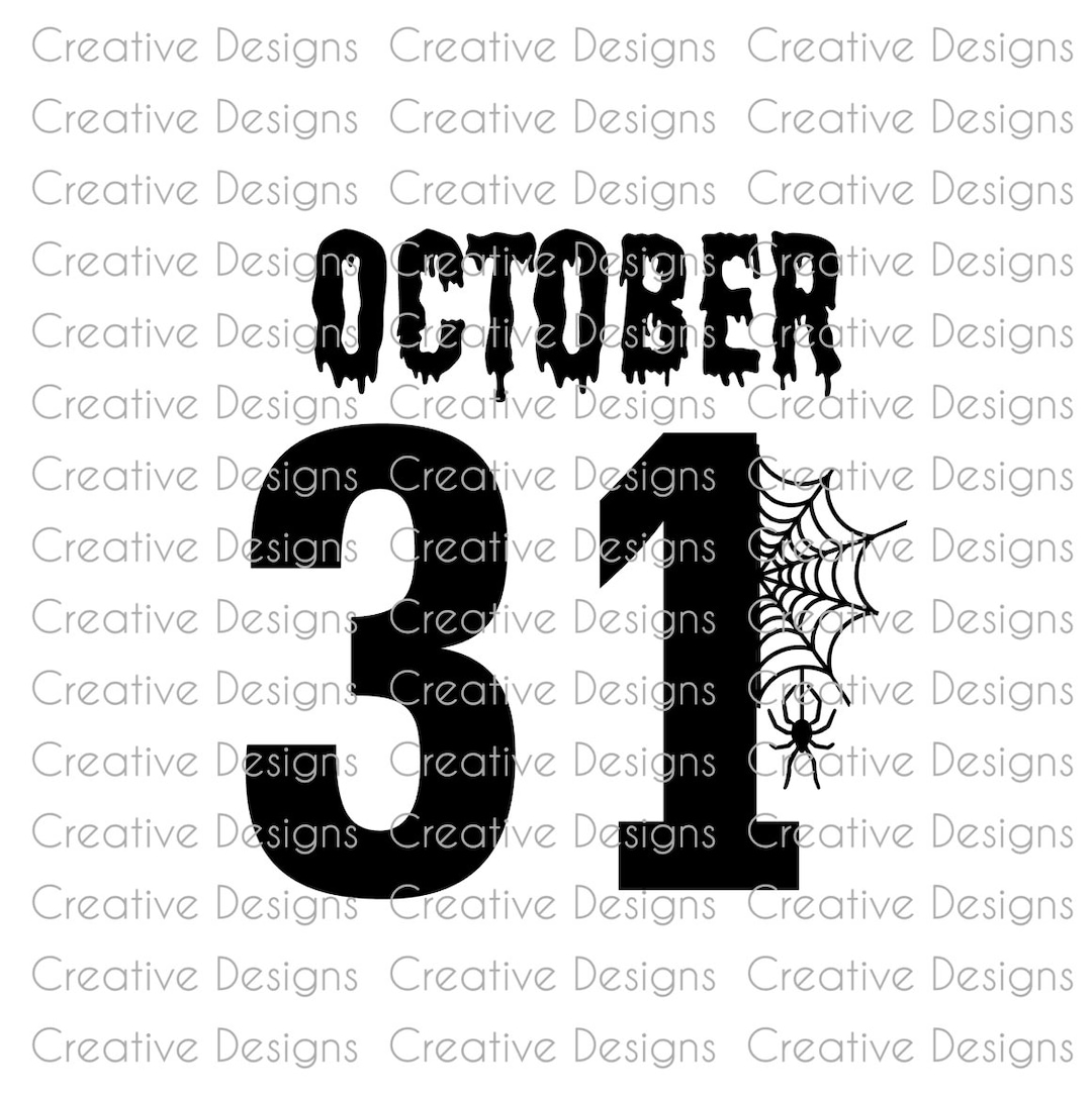 October 31st, SVG File, PNG File, Digital File, Halloween Design ...