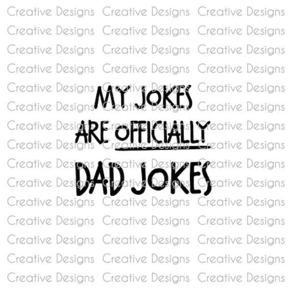My Jokes Are Officially Dad Jokes SVG File PNG File Digital | Etsy