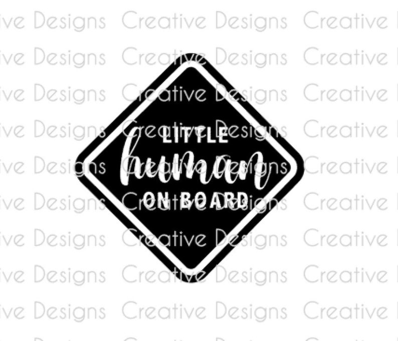 Little Human on Board SVG File PNG File Digital File Vinyl - Etsy Canada