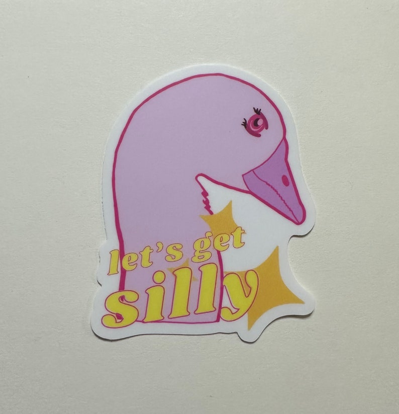 Let’s Get Silly! - Pink Silly Goose Sticker - Cute Kawaii Vinyl Sticker ...