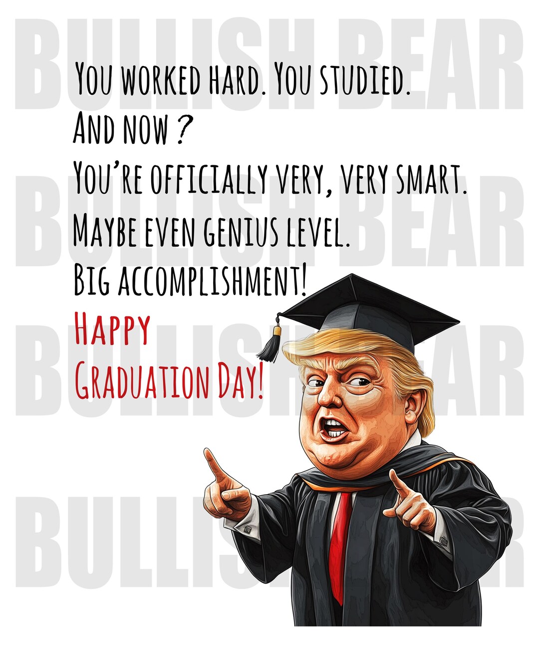 Trump Graduation PNG, Trump Humor Graduation Quotes PNG Digital ...