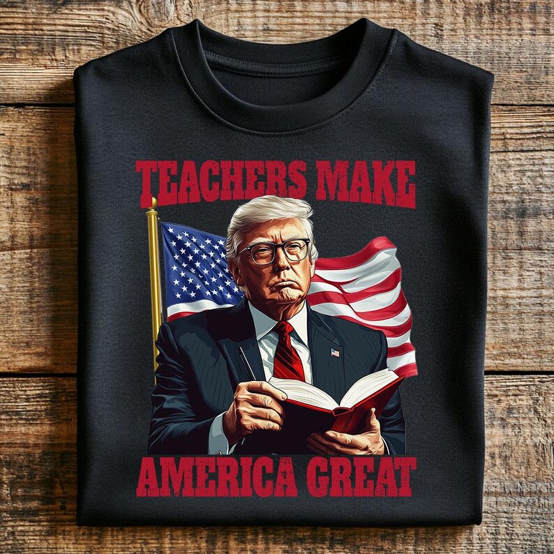 Trump Teacher PNG, Teachers Make America Great PNG Digital Download ...