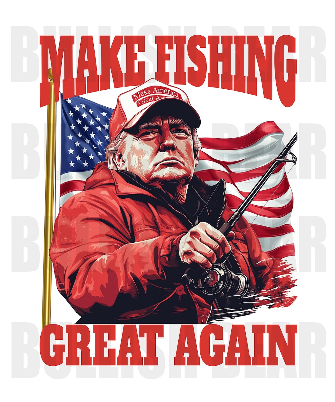 Donald Trump Make Fishing Great Again PNG, Trump Go Fishing Digital ...