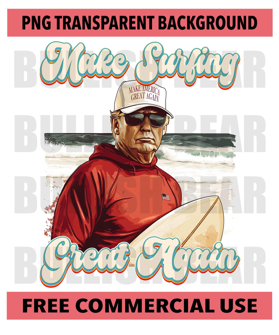 Trump Surfing PNG, Make Surfing Great Again Clipart, Trump Surf Digital ...