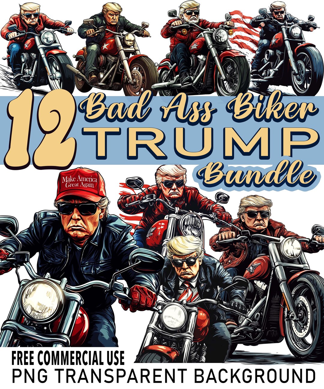 Cool Trump in a Motorcycle PNG Bundle, Bikers for Trump, Donald Trump ...