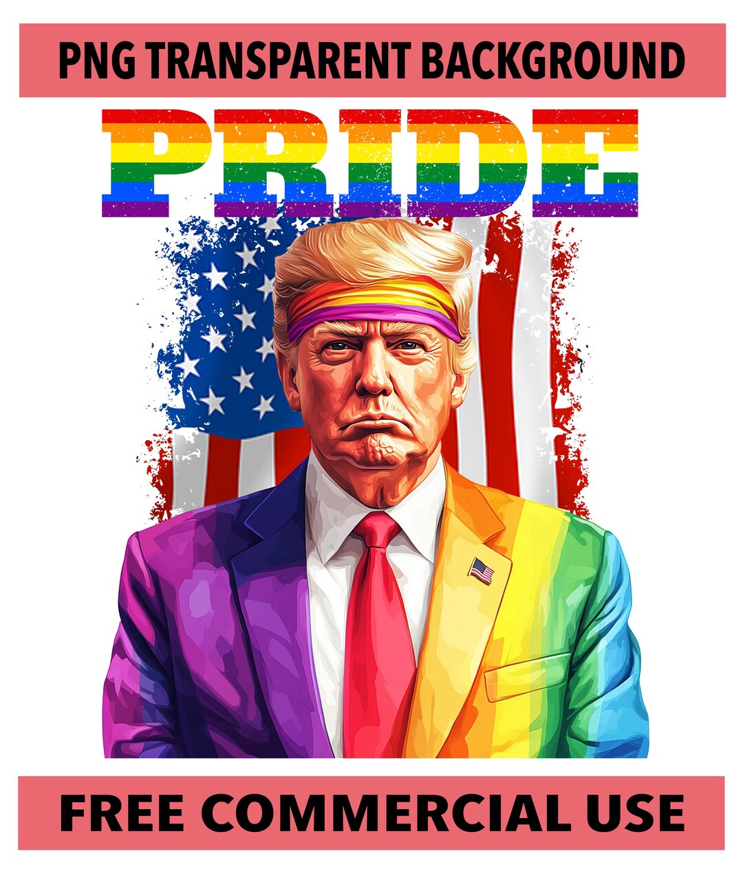 Gay Pride Png, Trump LGBTQ Pride PNG, Donald Trump June Pride Month PNG ...
