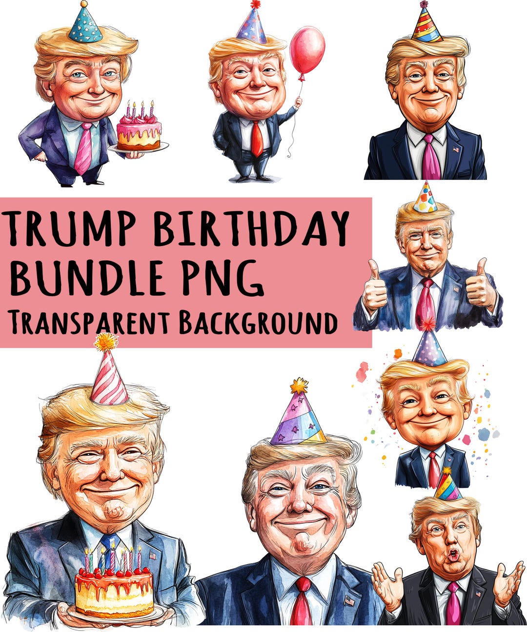President Trump Birthday Bundle PNG, Cute and Simple Trump With Party ...