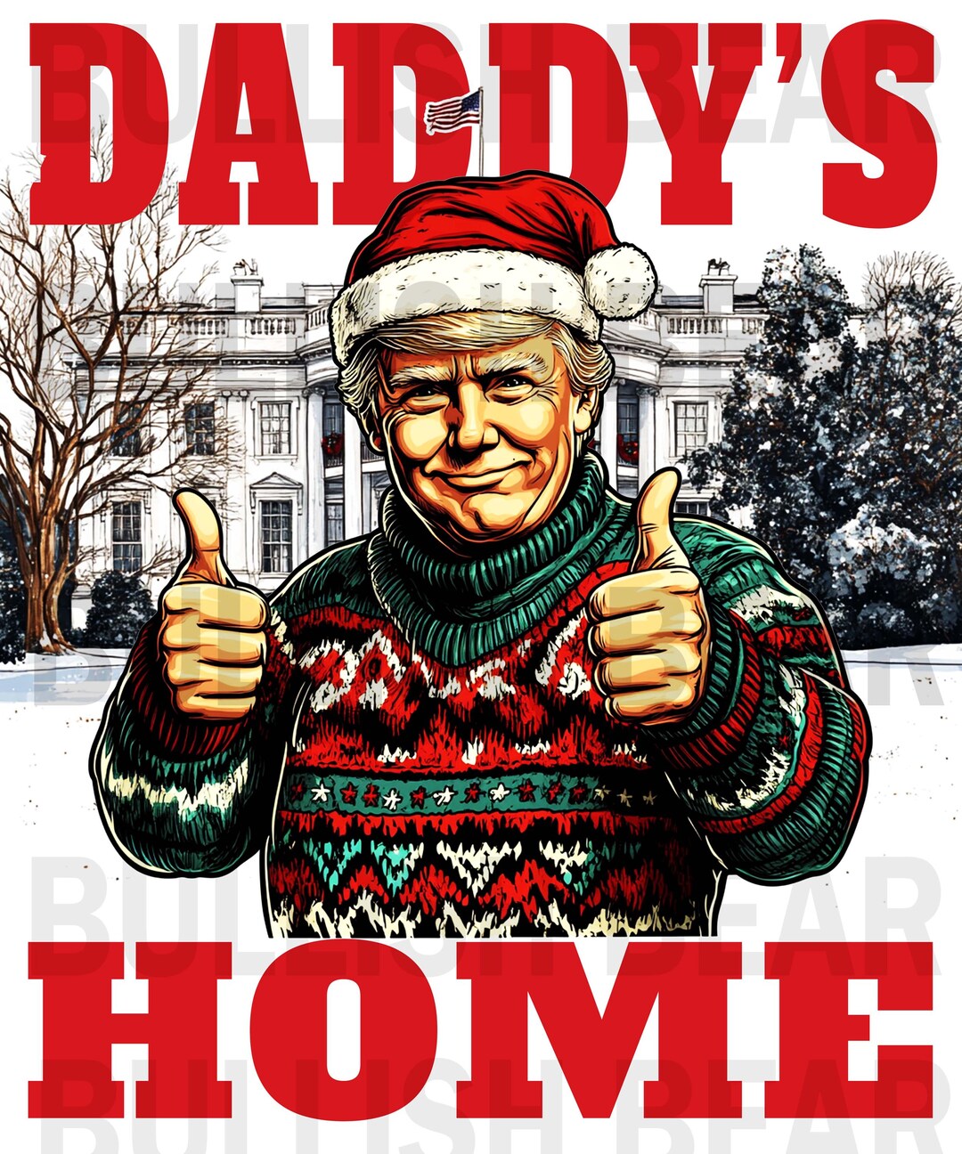 Daddys Home Christmas, Trump Christmas PNG, Trump Christmas Digital ...