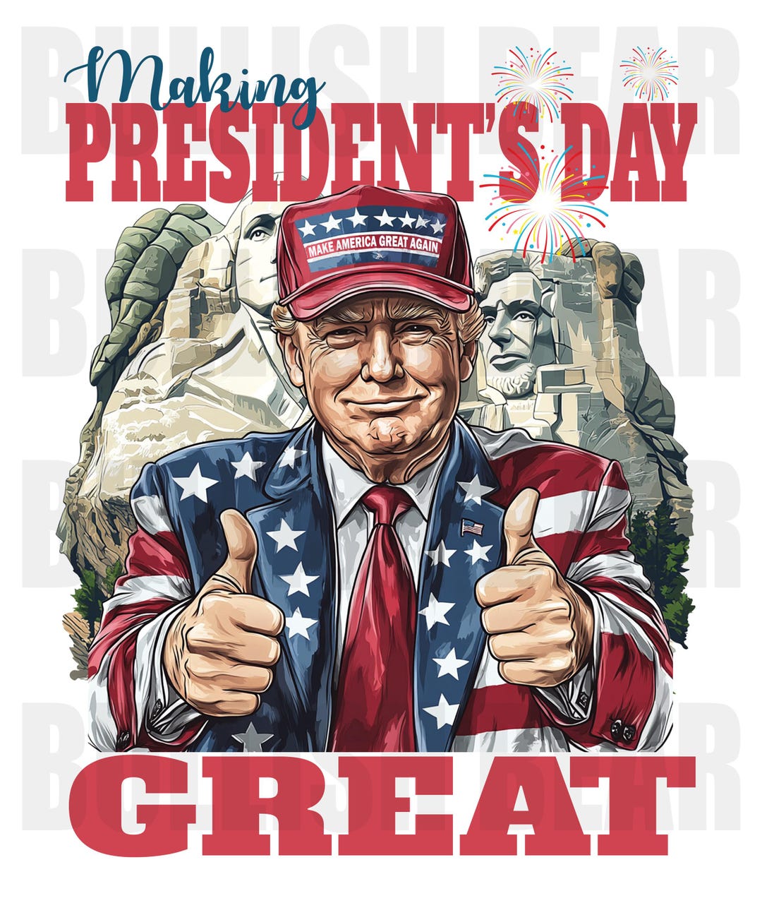 President Donald Trump Making Presidents Day Great PNG, Cool Trump ...