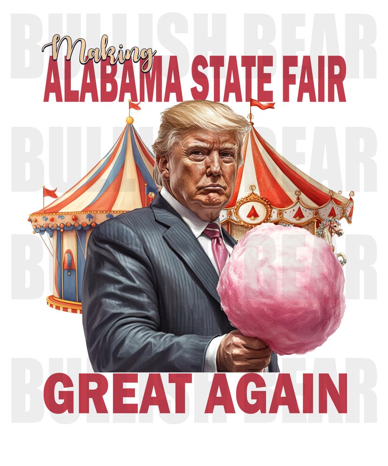 Alabama State Fair Trump PNG, Making Alabama State Fair Great Again ...