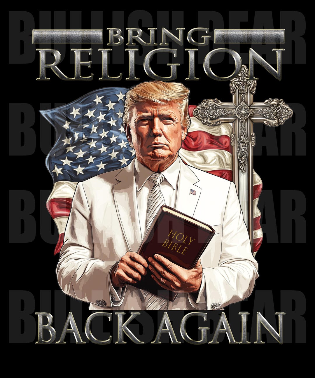 President Trump Bring Religion Back Again PNG, Donald Trump Holding ...