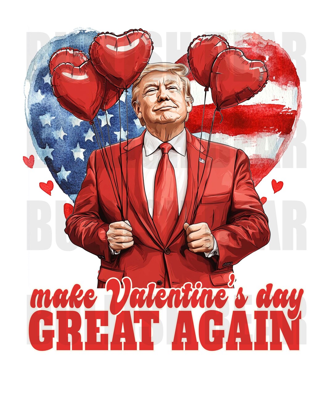 Trump Valentine PNG, Make Valentines Day Great Again PNG Digital ...
