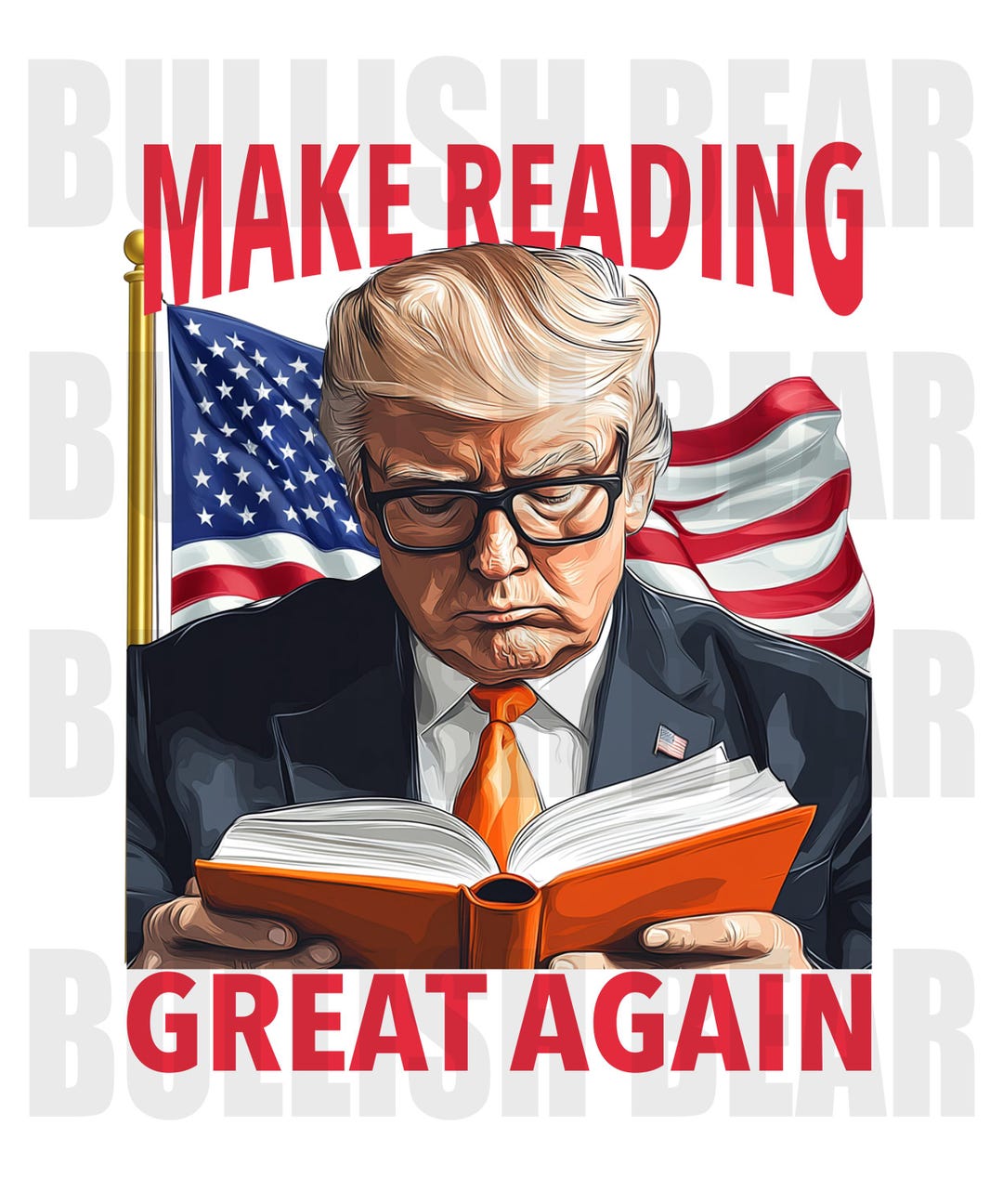 President Trump Make Reading Great Again PNG, Trump Reading a Book ...