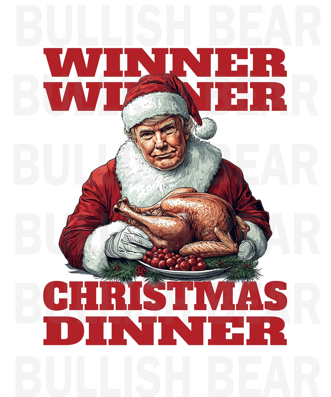 Donald Trump Winner Winner Christmas Dinner PNG, President Trump 47 PNG ...