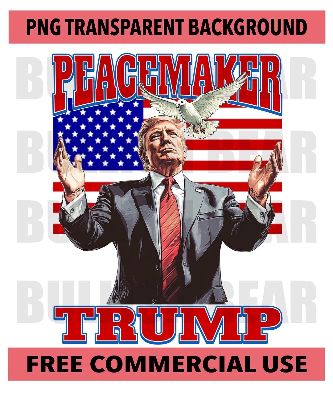 Trump the Peacemaker PNG, President Trump Peacemaker Digital Download ...