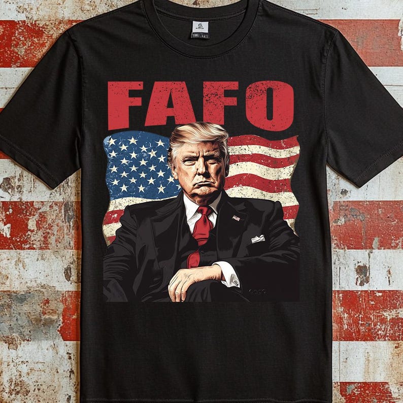 President Trump FAFO PNG, Trump F Around Find Out Digital Download ...