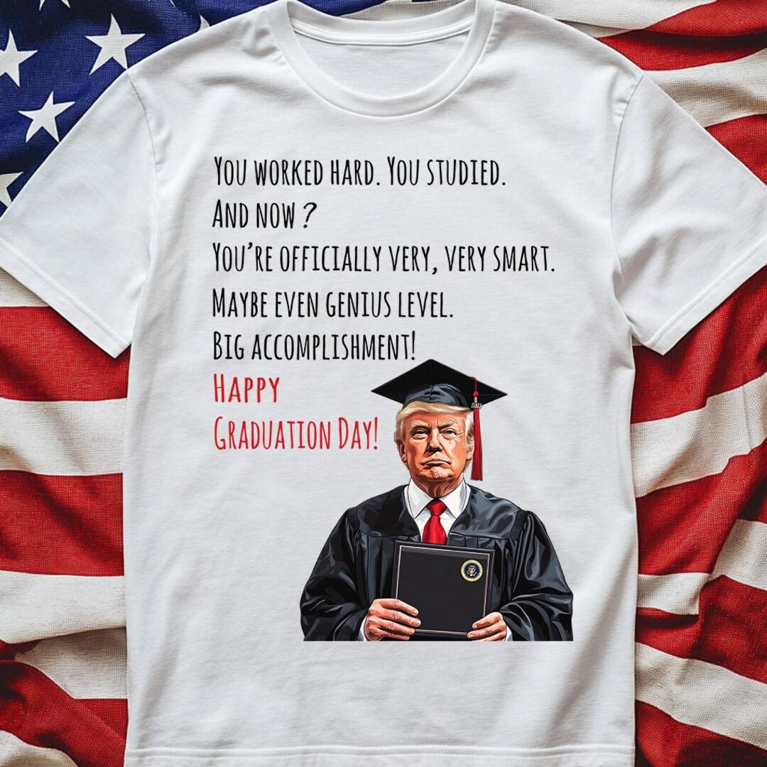 Trump Graduation PNG, Trump Humor Graduation Quotes Digital Download ...