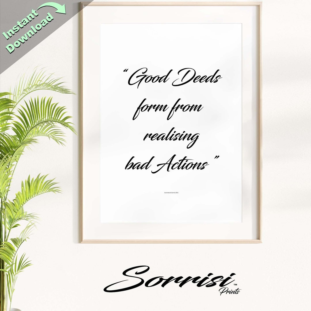 Quote "good Deeds Form From Realising Bad Actions", Thought, Wordart ...