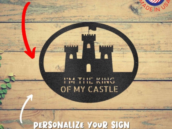 Custom Castle Sign Monogram Steel Sign Personalized King of - Etsy