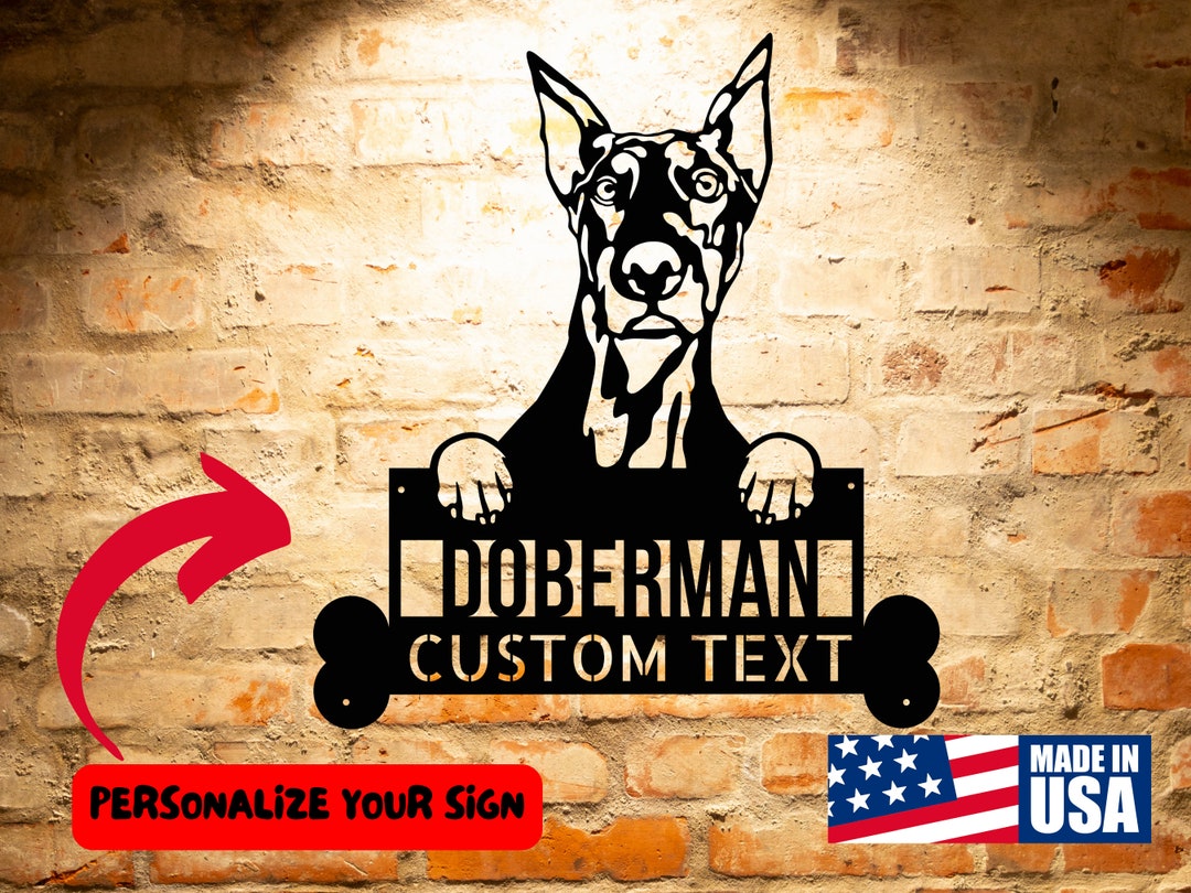 Personalized Doberman Dog Sign, Unique Gift for Doberman Lovers, Custom ...