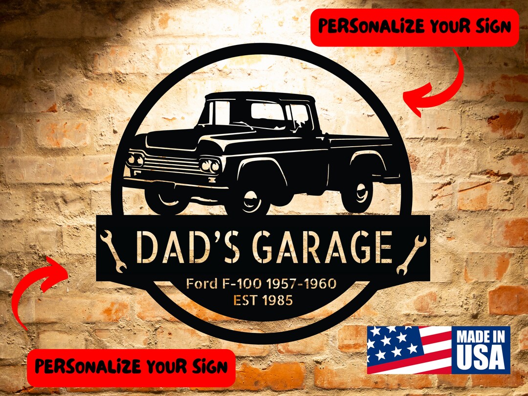 CUSTOM GARAGE SIGN Monogram Steel Sign Personalized Car Ford F 100 1957 ...