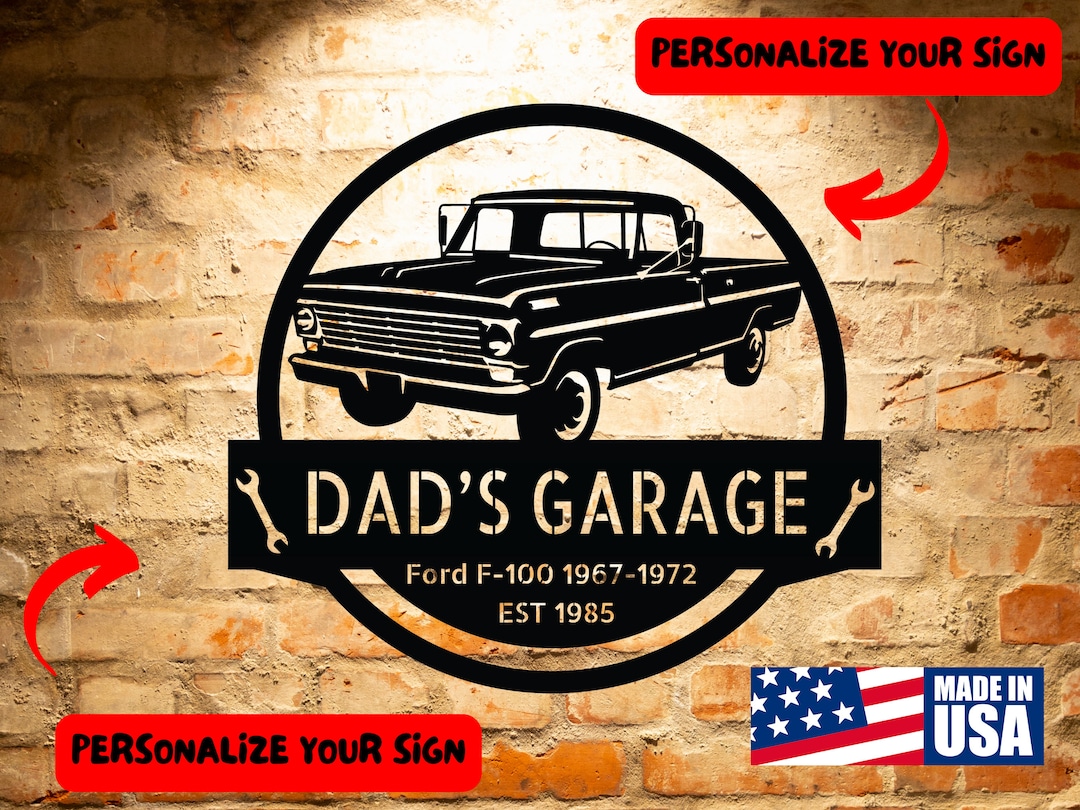 CAR GARAGE SIGN Monogram Steel Sign Personalized Dads Car Ford F 100 ...