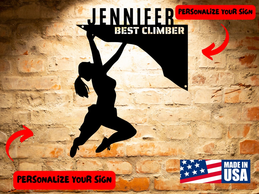 FEMALE CLIMBER SIGN Monogram Steel Sign Personalized Name Climber ...