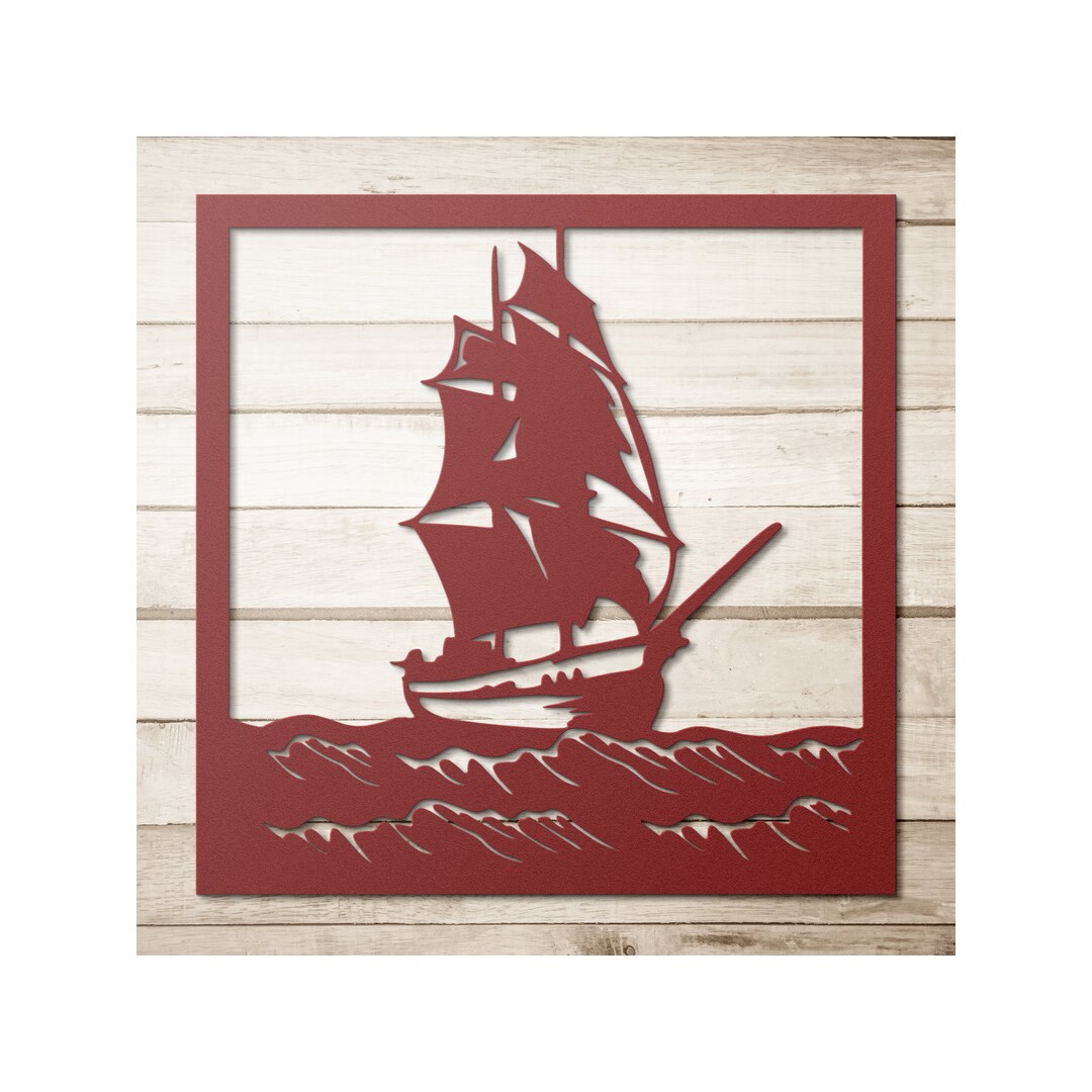 Ship Sea Steel Sign Powder Coated Sailing Ship Wall Art Decoration ...