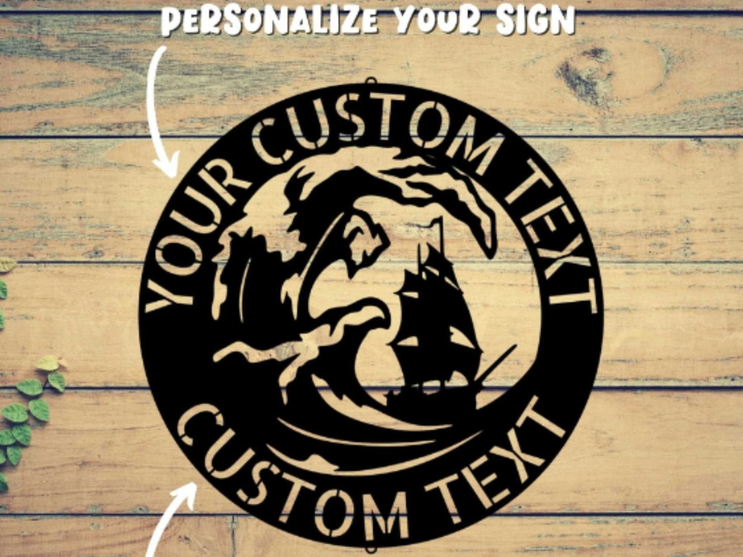 Pirate Ship Sign Monogram Steel Sign Personalized Pirate Ship Sailing ...