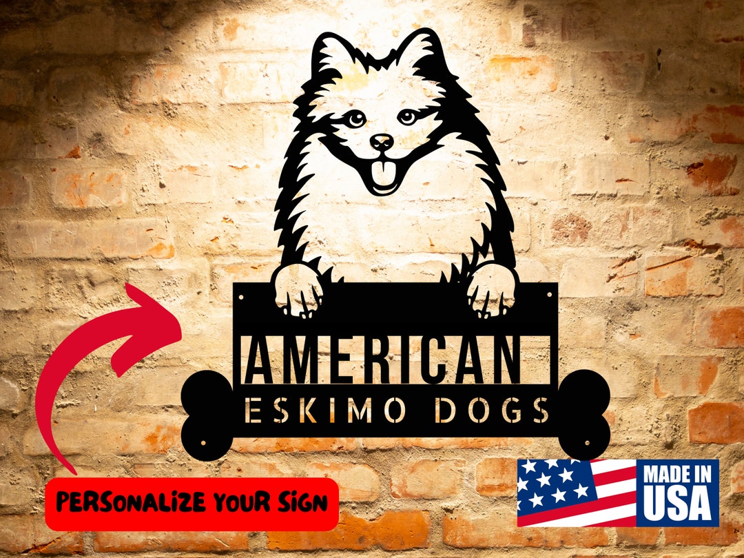 AMERICAN ESKIMO DOGS Sign, Personalized Welcome Sign for Pet Lovers ...