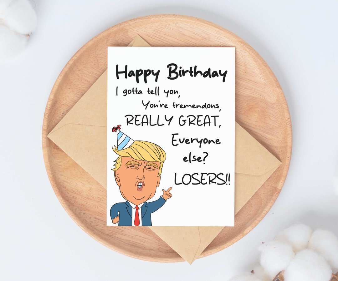 Trump Birthday Card | Funny Political Card for Him | Birthday Gift for ...