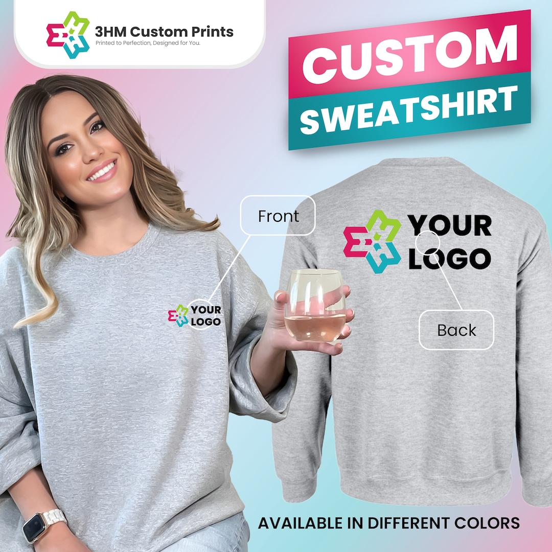 Custom Logo Design Front and Back Sweatshirt, Custom Text Hoodie ...