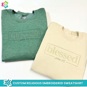Blessed Embroidered Sweatshirt, Christian Embroidery Crewneck or Hoodie ...